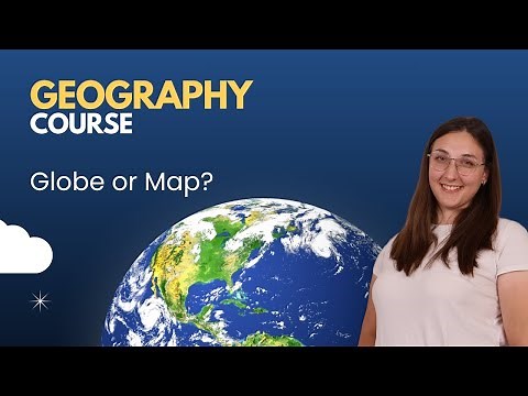 Globe and Map: How We Represent and Navigate Our Planet