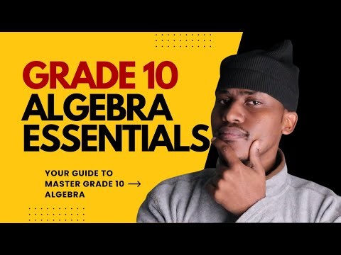 Algebra essentials |Ep 1 (Grade 9-10)