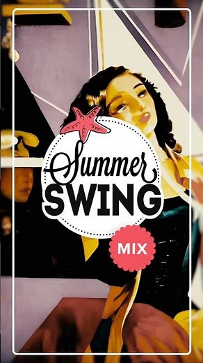 Summer Swing - Electro Swing Mix 2025 🏖️🎵🍍