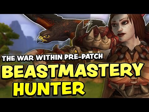 Full Beastmastery Hunter Guide for The War Within Pre-Patch!