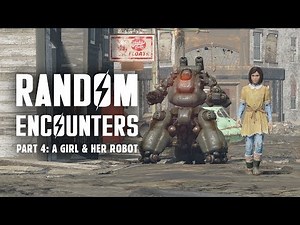 Random Encounters of Fallout 4 Part 4: A Girl & Her Robot - Plus Many More