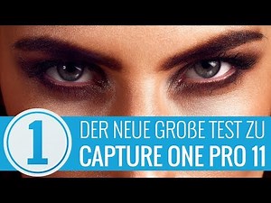 CAPTURE ONE PRO 11 - Der neue große Test zum Update - Tutorial German | Deutsch mit Rabattcode!