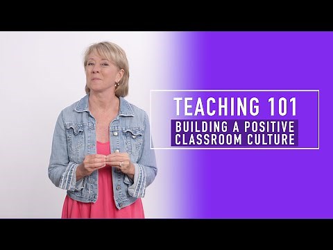 Teaching Basics 101: Building a Positive Classroom Culture