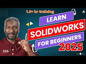 SolidWorks 2025 Essentials for Beginners - Complete Training ( 1hr )