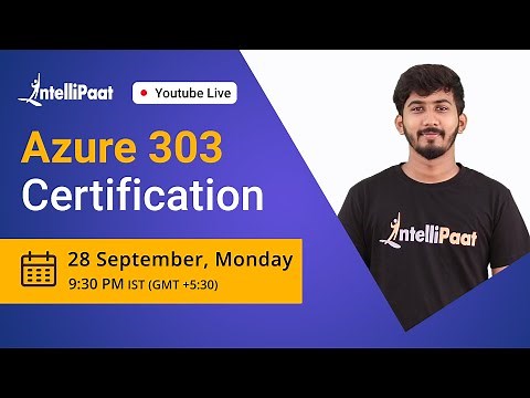 Azure 303 Certification | Azure Certification | Microsoft Azure Architect Technologies | Intellipaat