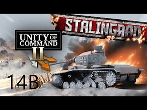 Unity of Command 2 | Stalingrad DLC | Mission 14B - 3rd Kharkov