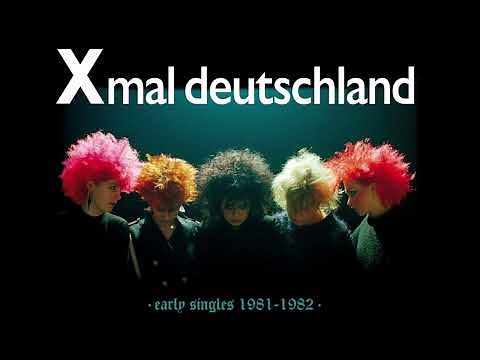 Xmal Deutschland - "𝔈𝔞𝔯𝔩𝔶 𝔖𝔦𝔫𝔤𝔩𝔢𝔰 1981-1982" (2024, full album)