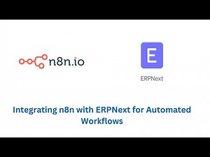Integrate ERPNext with n8n ||| N8N Workflow Automation Tool