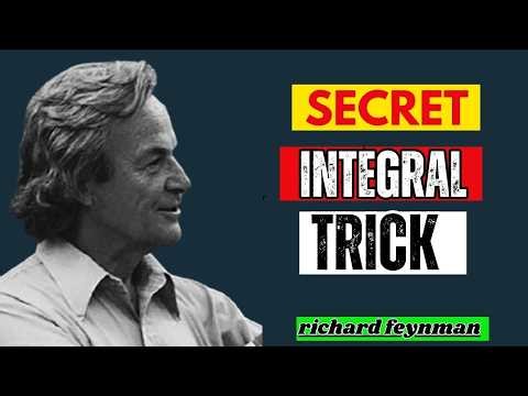 Secret Integral Trick Explained | Richard Feynman's