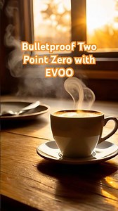 Bulletproof Two Point Zero with EVOO #EVOO #Bulletproof #HealthTips
