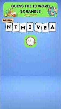 10 Country 🌍 Word Scramble Challenge — Can You Solve Them All 🤔 ?