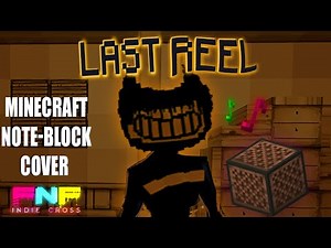 FNF: Indie Cross | Last Reel Note-Block Cover