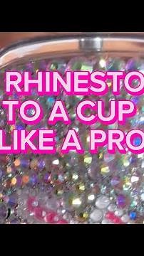 ADD RHINESTONES TO CUP LIKE A PRO!🎉💎