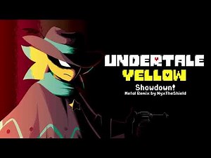 Undertale Yellow - Showdown! [Metal Remix by NyxTheShield] [Starlo's Theme]