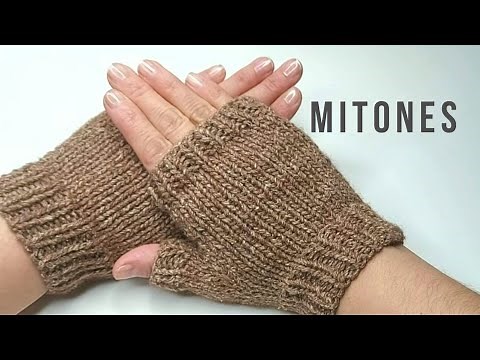 MITONES o GUANTES fáciles de tejer en Dos Agujas