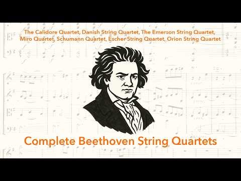 Complete Beethoven String Quartets l Classical Music to Study to