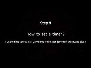 Step 8: How to set a timer ? ( LEDLAMP--LED SMART )