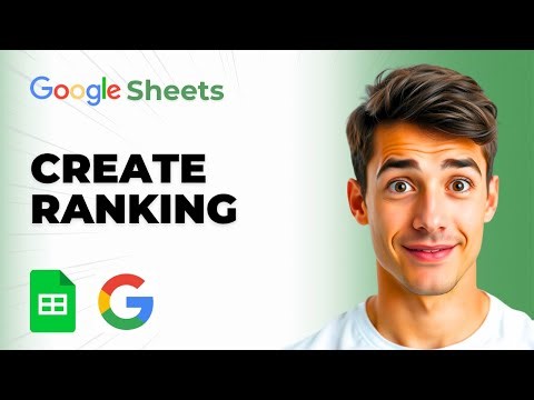 How To Make A Ranking System In Google Sheets (Easiest Way) (2026 Guide)