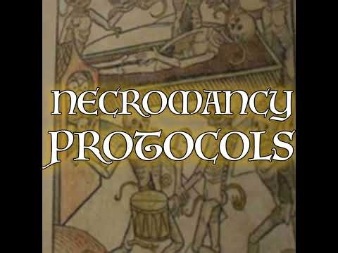 Necromancy Protocols