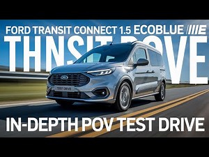 Ford Transit Connect 1.5 EcoBlue 100 HP | In-Depth POV Test Drive #2321