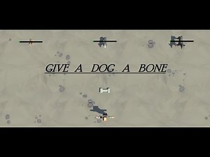 Give A Dog A Bone Made with Unity Game Engine (Lesson 2 play fetch Bonus Features 2) with coding