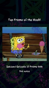 5.6K views · 170 reactions |  SpongeBob SquarePants Frame Highlights!  磊 Top Frame of the Week! 磊 Season 1 Episode 37 Frame 806 with 768 votes!  Most Requested/Edited Frame!  Season 1 Episode 37 Frame 806 with 31 requests!  Highest Requested GIF!  Season 03 Episode 34 Frame 108 with 272 requests! ️ Vote for your favorites! ️ Tag the page with !vote to vote for your favorite SpongeBob frame! As of August 19, 2024! | ESFIO | Facebook