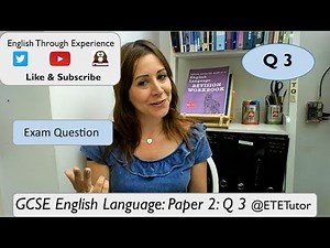 GCSE English Language - Paper 2: Section A Question 3 - Edexcel