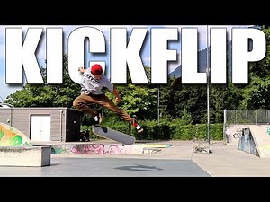 HOW TO PERFECT KICKFLIPS