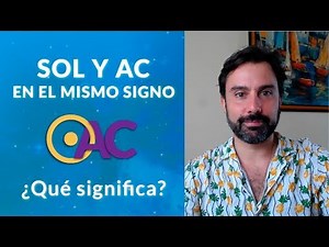 Sol y Ascendente en el mismo Signo - ¿Qué significa?
