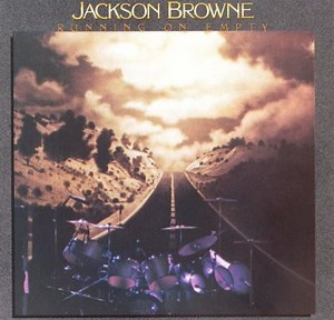 Running on Empty - Jackson Browne | Album | AllMusic