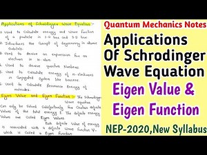Applications Of Schrodinger Wave Equation | Eigen Value | Eigen Function | Quantum Mechanics Notes