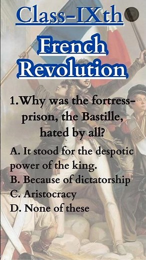 📚 "Class 9 History: Chapter 1French Revolution MCQs with Answers | Term 1/Final | #mcqsseries