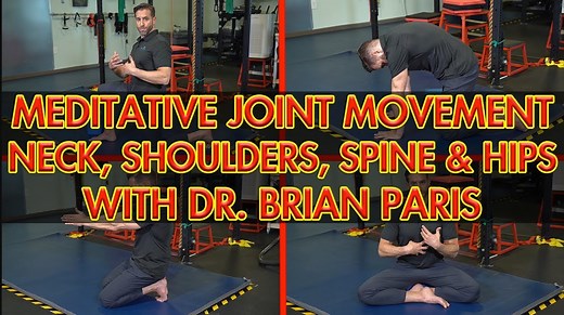 3.4K views · 62 reactions | Meditative Joint Movement: Neck, Shoulders, Spine & Hips with Dr. Brian Paris | Healthy Back Institute | Facebook