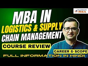 MBA IN LOGISTICS AND SUPPLY CHAIN MANAGEMENT | COURSE DETAILS | ADMISSION | SALARY | SCOPE