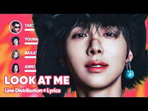 ALLDAY PROJECT - LOOK AT ME (Line Distribution + Lyrics Karaoke) PATREON REQUESTED