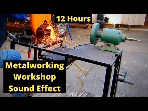 Metalworking Workshop Sound Effects - 12 Hours of Power Tool Sounds - Construction Sounds