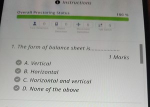 The form of balance sheet is...A. Vertical  B. Horizontal  ... | Filo