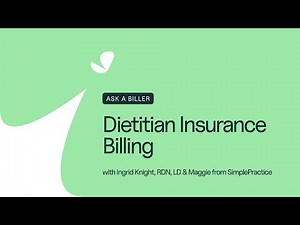 Ask a Biller: 12 Common questions about Insurance Billing for Dietitians