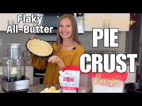 Homemade Pie Crust Recipe - Food Processor Pie Crust - Flaky