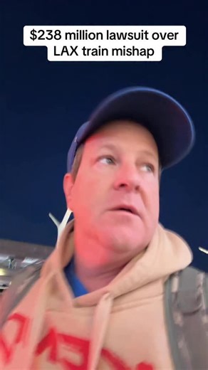 $238 million lawsuit in LAX train mishap. | SlyceComedy.com