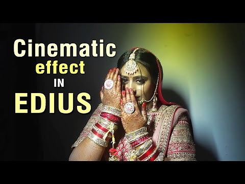 How to creat CINEMATIC effect in EDIUS//edius me effect kaise banaye #edius transitions