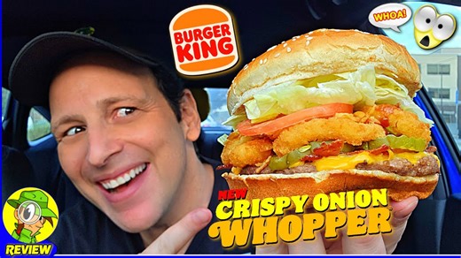 New Burger King Crispy Onion Whopper Taste Test