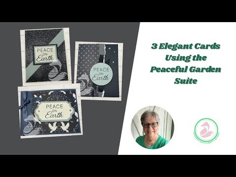 Peaceful Garden Suite | 3 Handmade Christmas Cards | Stampin’ Up! Tutorial
