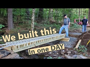 Building (and installing) a Bridge in 8 Hours!
