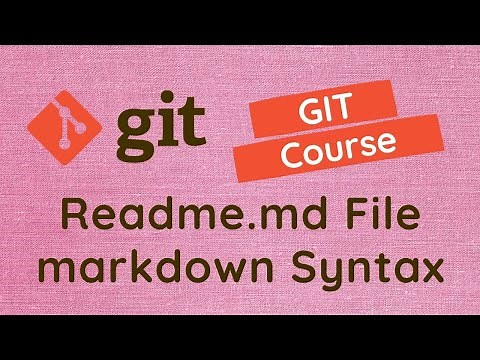 46. Git Readme.md file. Learn how to write markdown syntax in the Readme file in Github Repo - GIT