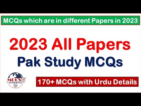 2023 All Papers Pak Study MCQs | 170+ Pak Study MCQs which are in different Papers in 2023