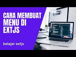 Cara Membuat Menu di EXTJS