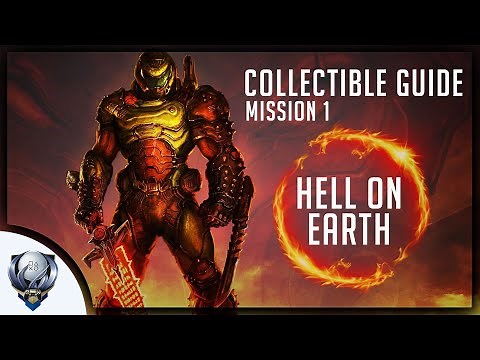 Doom Eternal (Mission 1 HELL ON EARTH) All Collectibles, Upgrades, Secret Encounters & Extra Lives
