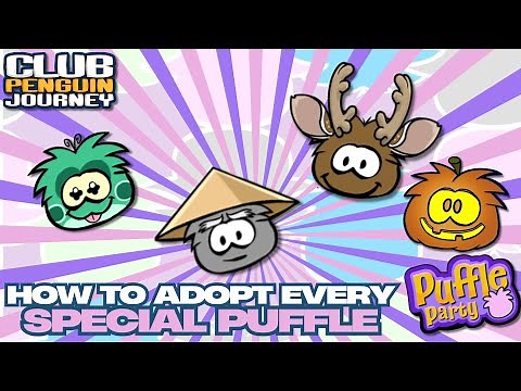 HOW TO ADOPT EVERY SPECIAL PUFFLE - PUFFLE PARTY 2025 | Club Penguin Journey