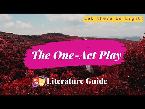 The One Act Play | One-Act Play Literature Guide